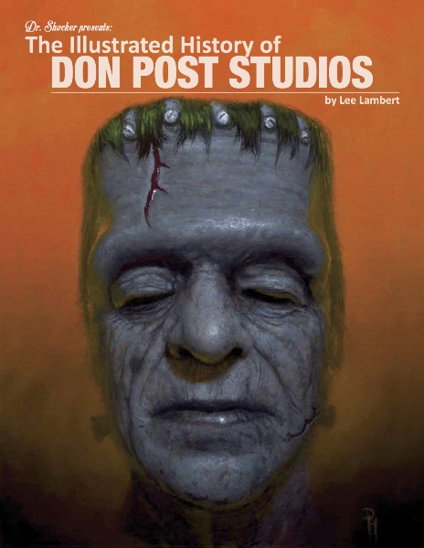 BASEMENT BOOKSHELF: The Illustrated History Of Don Post Studios by Lee ...