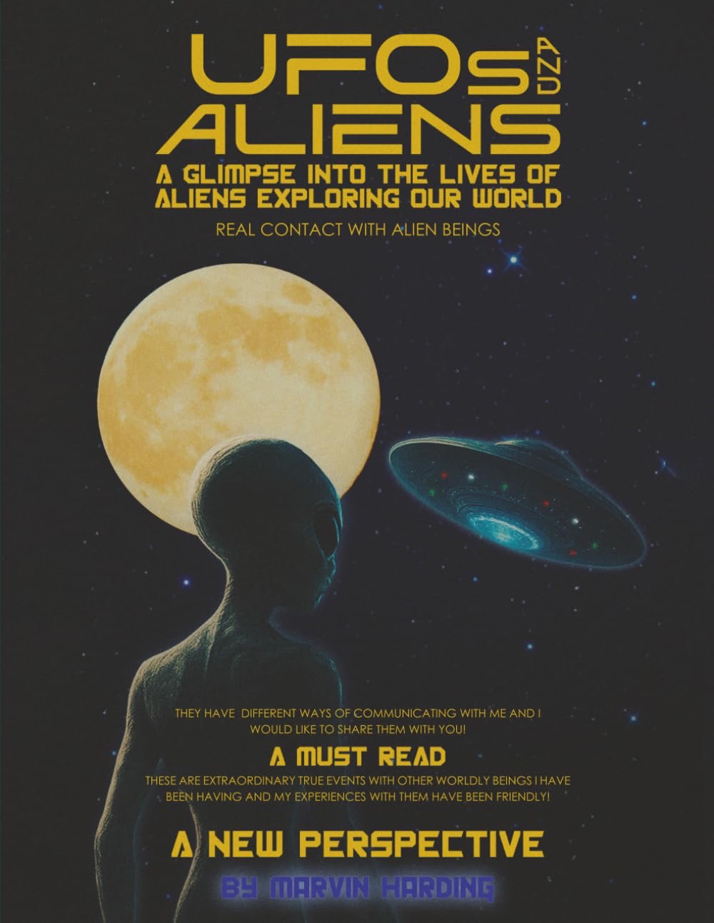 Marvin Harding UFOs and Aliens: A Personal Account - David's Basement ...